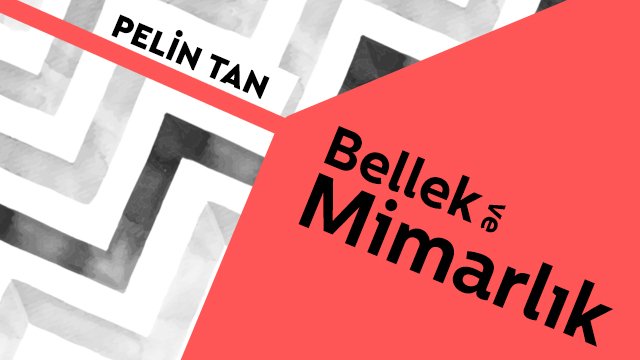 Felsefe Seminerleri Dizisi Bellek ve Mimarlık | Akbank Sanat